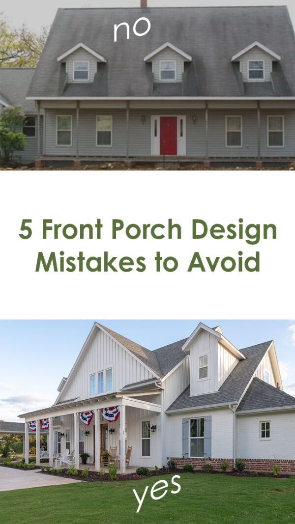 5 Front Porch Design Mistakes To Avoid